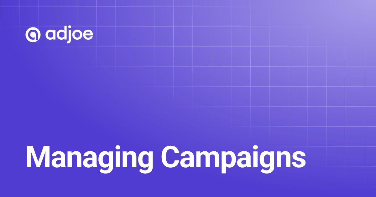 Managing Campaigns | v2.0